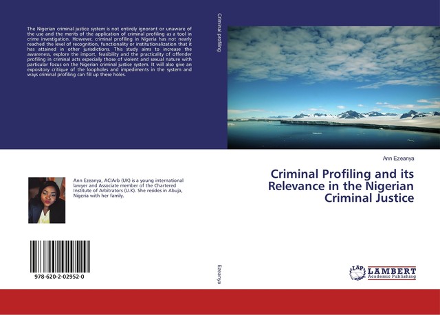 Criminal Profiling And Its Relevance in The Nigerian Criminal Justice ...