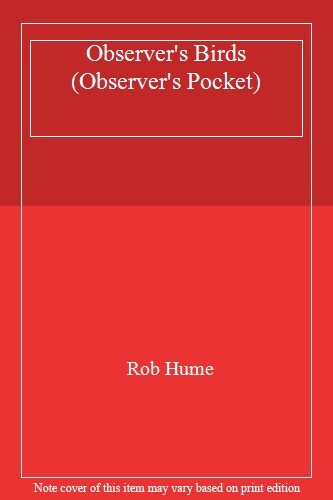 Observer's Birds (Observer's Pocket) By Rob Hume | eBay UK