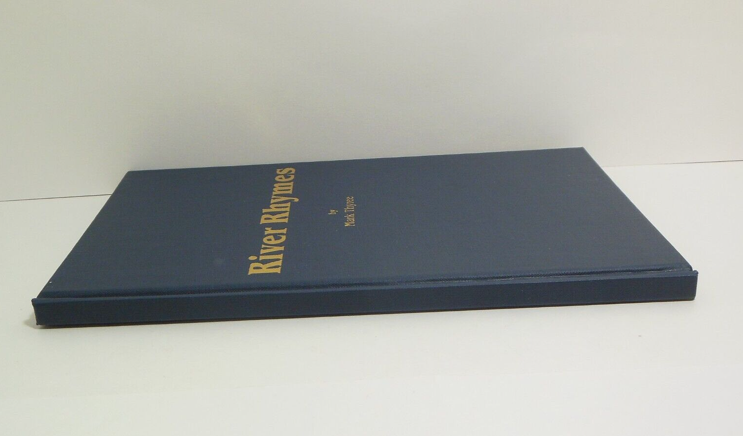 SIGNED River Rhymes by Boat Pilot Captain Carl Rusk Mark Thyree ...