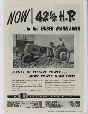 1949 Huber Mfg. Ad: 42 Horsepower Huber Maintainer w/ Features Listed ...