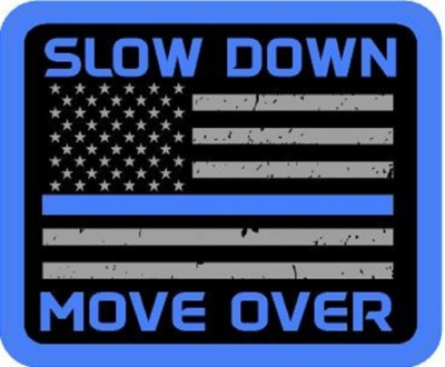 Slow Down Move Over Thin Blue Line Vinyl Sticker Decal | eBay