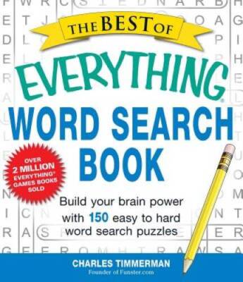 The Best of Everything Word Search Book: Build Your Brain Power with ...