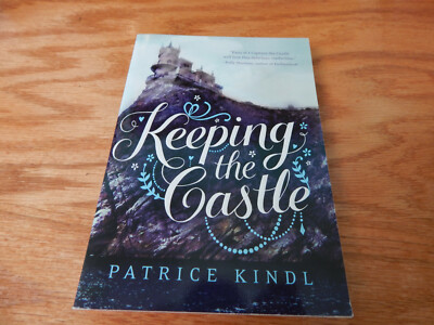 Keeping the Castle by Patrice Kindl (2012, Paperback, Scholastic) | eBay