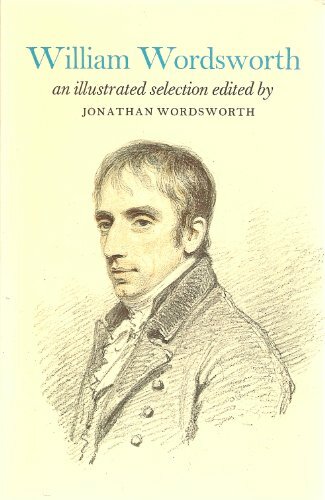 William Wordsworth: An Illustrated Selection By Jonathan Wordsworth ...