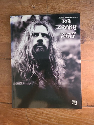 Rob Zombie Educated Horses Authentic Guitar Tab Edition New Alfred Book ...