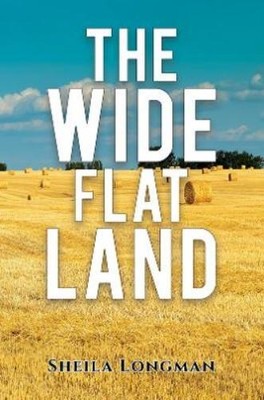 Sheila Longman The Wide, Flat Land (Paperback) | eBay