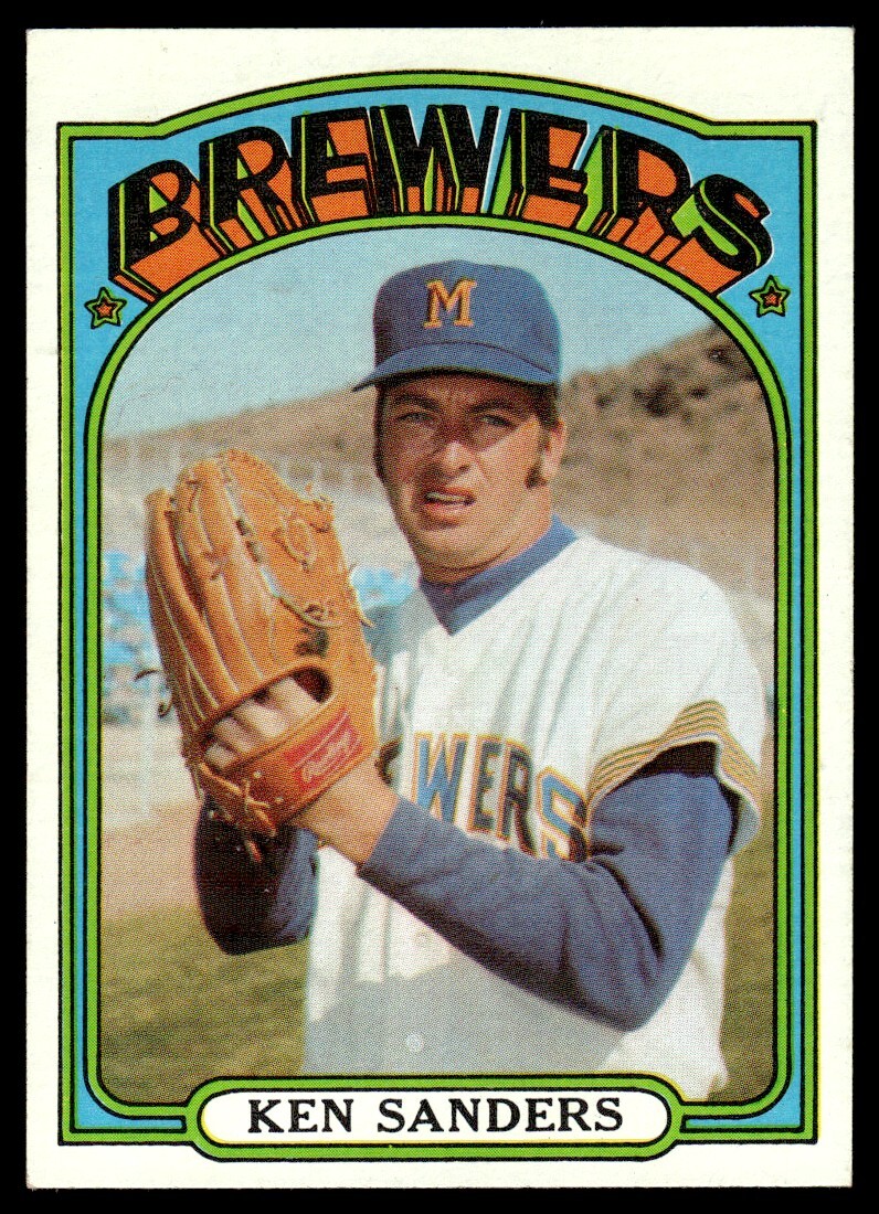 1972 Topps Ken Sanders Milwaukee Brewers #391 | eBay