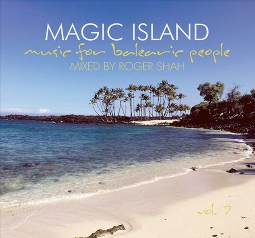 ROGER SHAH - MAGIC ISLAND, VOL. 7: MIXED BY ROGER SHAH NEW CD ...
