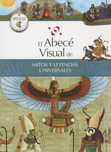 El abece visual de mitos y leyendas universales / The Illustrated ...