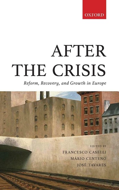 After The Crisis von Mario Centeno Francesco Caselli Jose Tavares (2016 ...