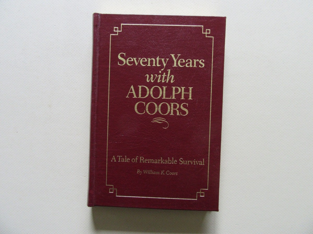 Adolph Coors Biography Biography" The Coors: A Family Brew (TV Episode