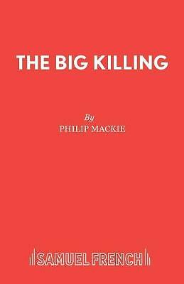 The Big Killing by Philip MacKie (Paperback, 2017) for sale online ...