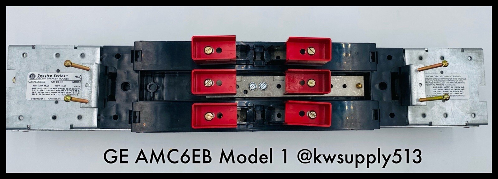 AMC6EB ~ GE AMC6EB 300A 6P 600VAC Spectra Species CBM Model 1 ~ 90-Day ...