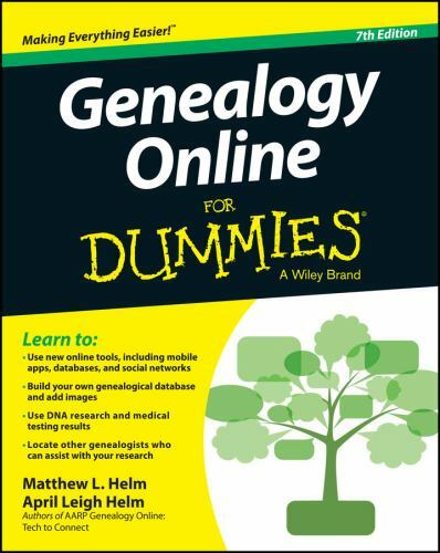 Genealogy Online for Dummies by Helm, April Leigh; Helm, Matthew L ...