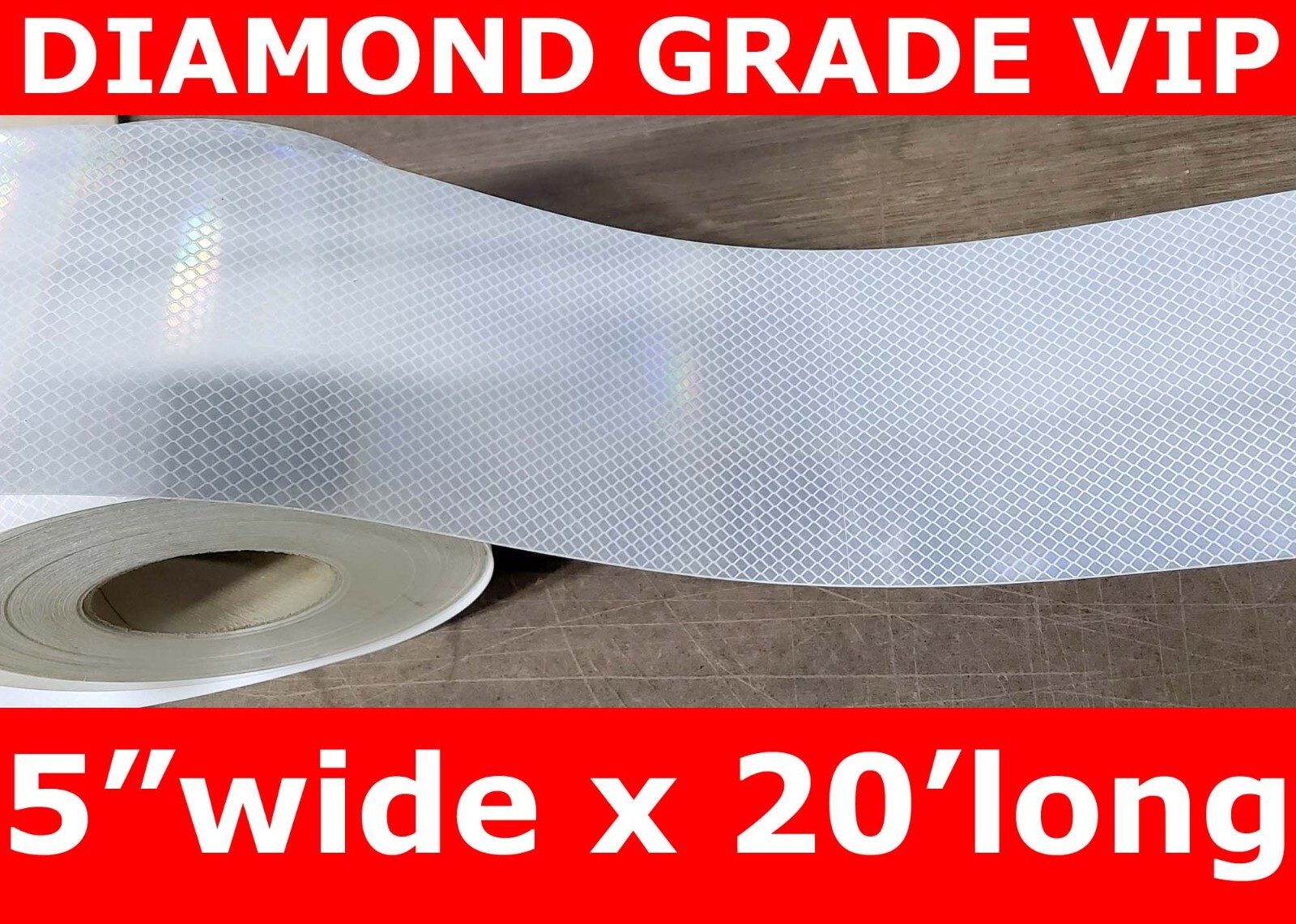REFLECTIVE TAPE 5" Wide x 20 Feet Long DIAMOND Grade VIP 3M Scotchlite ...