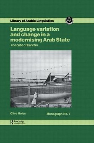 Language Variation and Change in a Modernising Arab State: The Case Of ...