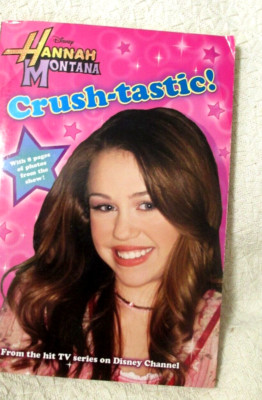 Hannah Montana Paperback Book - Crush-tastic Disney TV Series ...