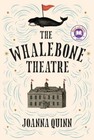 The Whalebone Theatre: A Read with Jenna Pick by Quinn, Joanna [Paperback] 9780593467152| eBay