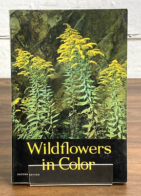 Wildflowers in Color Eastern Edition by Arthur Stupka vintage 1965 ...