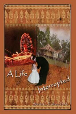 A Life Interrupted (Volume 1) 9781499588064| eBay