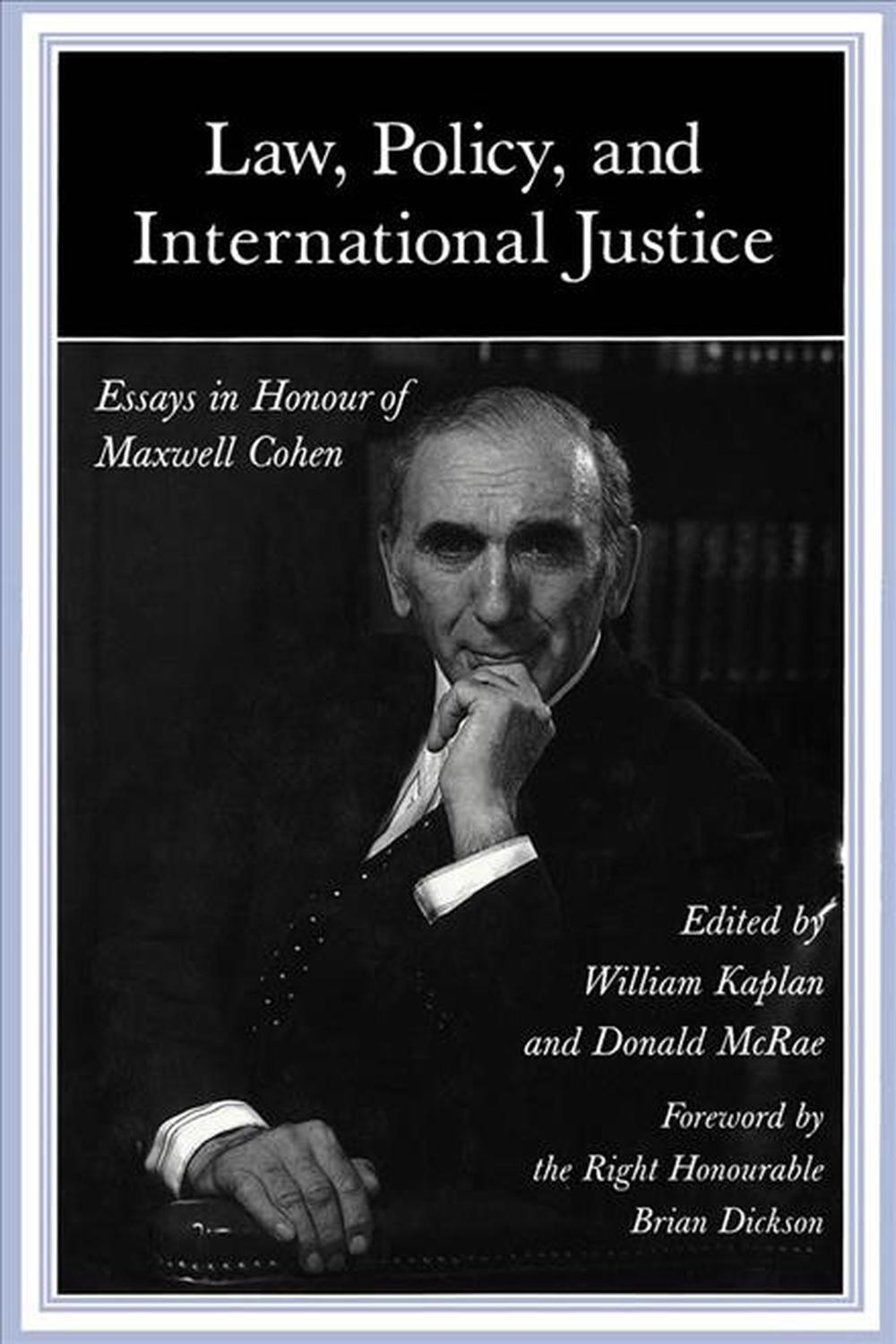 Law, Policy, and International Justice: Essays in Honour of Maxwell ...
