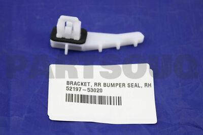 5219753020 Genuine Toyota BRACKET, REAR BUMPER SEAL, RH 52197-53020 | eBay