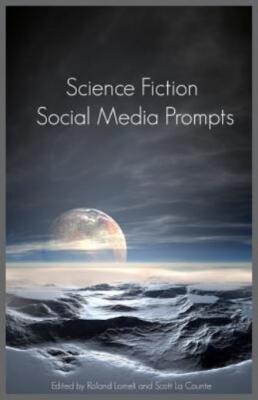 Science Fiction Social Media Prompts For Authors: 200+ Prompts For ...