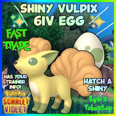 6IV SHINY VULPIX EGG POKEMON SCARLET & VIOLET 🚀FAST🚀HATCH A SHINY | eBay
