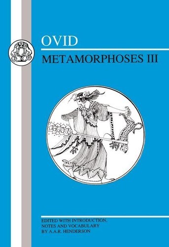 NEW BOOK Ovid: Metamorphoses III by Ovid, (1991) 9780906515020 | eBay