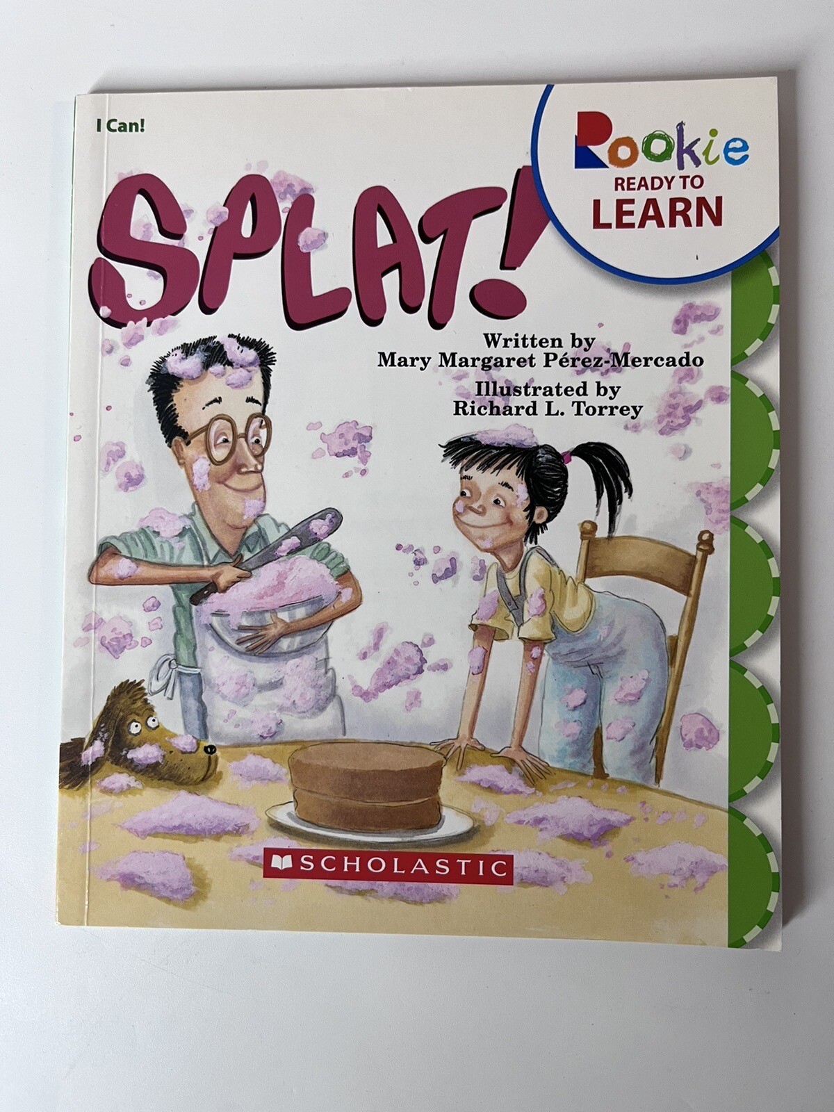 Rookie Ready to Learn Ser.: Splat! by Mary Margaret Pérez-Mercado (2011 ...