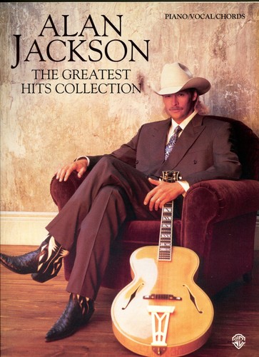 Sheet Music Songbook ALAN JACKSON ~ GREATEST HITS COLLECTION ~ Piano ...