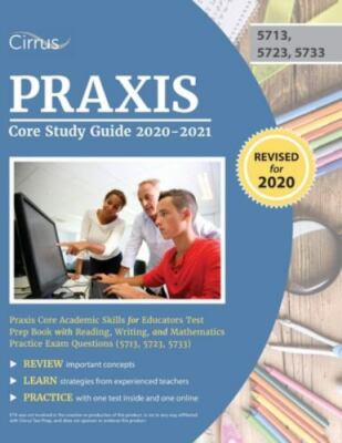 Praxis Core Study Guide 2020-2021: Praxis Core Academic Skills for ...