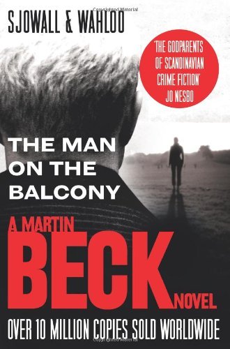The Man on the Balcony (The Martin Beck series, Book 3) (A Martin Beck ...
