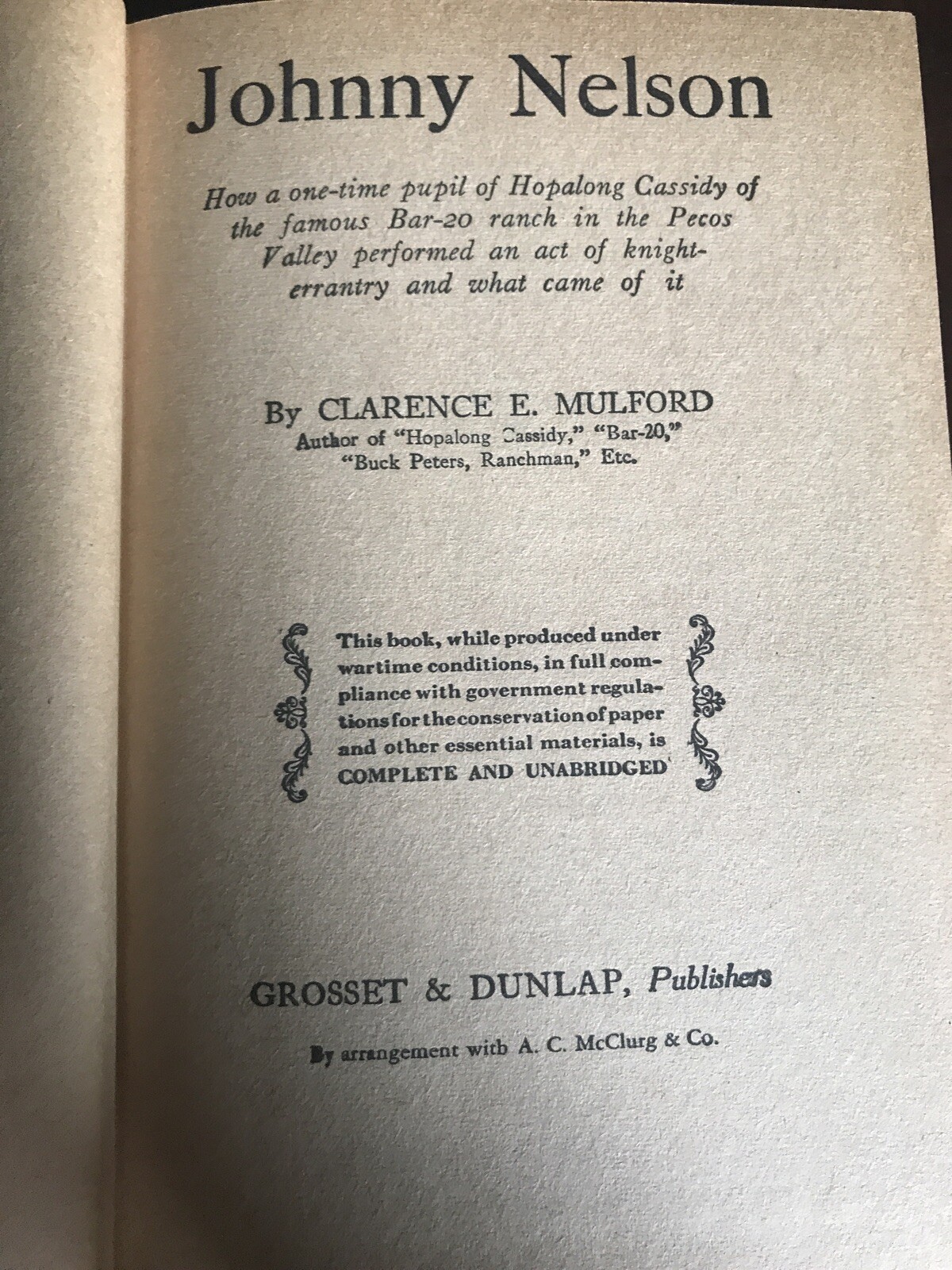 JOHNNY NELSON - CLARENCE E. MULFORD western HC/DJ 1940's GROSSET ...