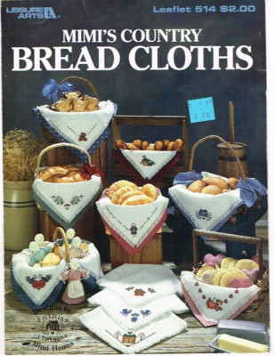 Mimi's Country Bread Cloths Counted Pattern Cross Stitch Leisure Arts ...