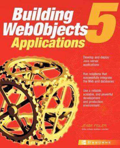 Application Development Ser.: Webobjects 5 Developer's Guide by Jesse ...