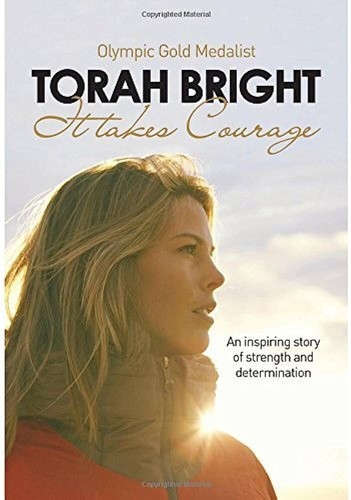 It Takes Courage By Torah Bright Paperback Book Biography Memoir ...