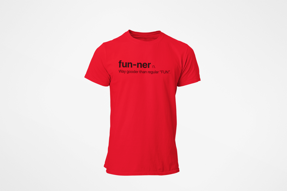 Mens Funner Definition Funny Way Gooder Than Regular Fun Humor ...