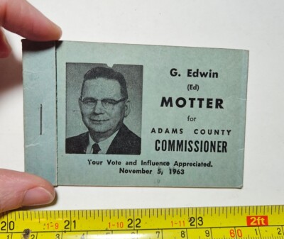 Vintage 1963 G. Edwin Ed Motter Adam's County Pennsylvania Political ...