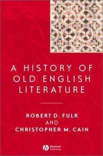 Blackwell History of Literature Ser.: History of Old English Literature ...