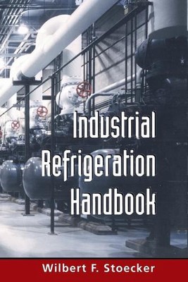 Industrial Refrigeration Handbook (PB) by Wilbert Stoecker Paperback ...