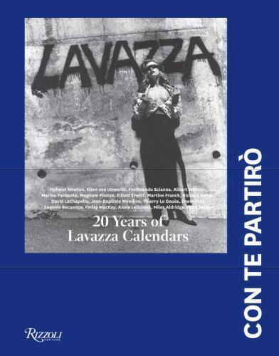 Lavazza: con Te Partiro : 20 Years of Lavazza Calendars by Fabio ...