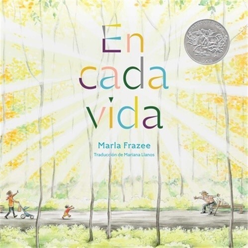 En Cada Vida (in Every Life) (Premio de Honor Caldecott) (Paperback or ...