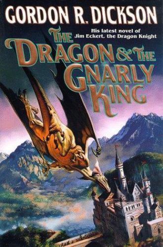 Dragon and the Gnarly King by Gordon R. Dickson (1997, Hardcover) for ...