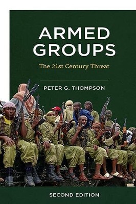 Peter G. Thompson Armed Groups (Poche) | eBay