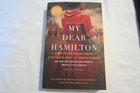 My Dear Hamilton : A Novel of Eliza Schuyler Hamilton by Laura Kamoie ...
