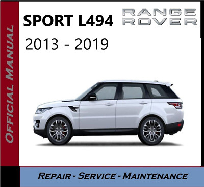 Range Rover Sport L494 Workshop Service Repair Manual 2013 - 2019 on ...