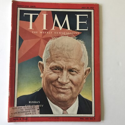 Time The Weekly News Magazine Russia's Khrushchev July 22, 1957 ...