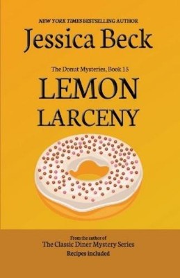 Jessica Beck Lemon Larceny (Poche) Donut Mysteries | eBay