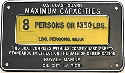 Royal Marine Plastic Boat Capacity Plate~Tag~8 Person or 1350 Lbs~Oil ...